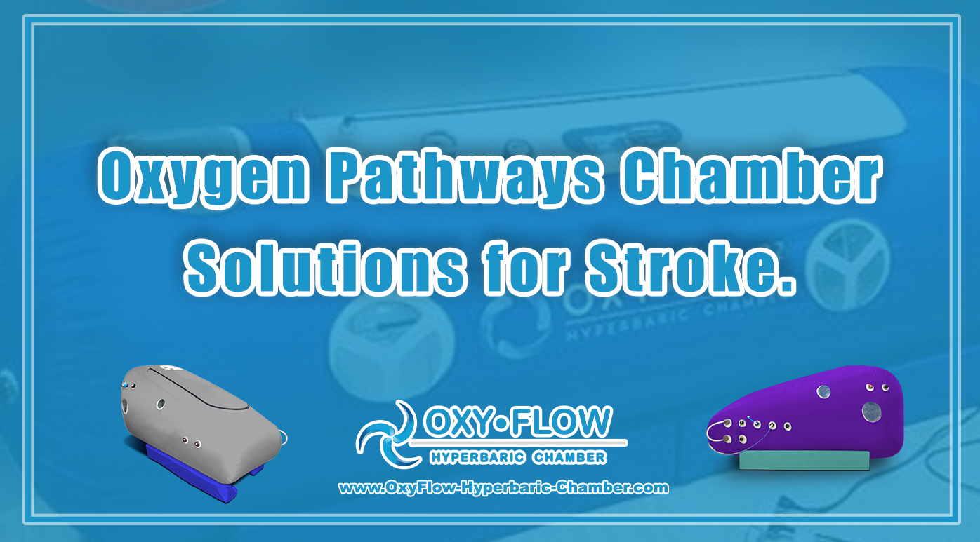 Oxygen Pathways | Chamber Solutions for Stroke. - Alien Hyperbaric